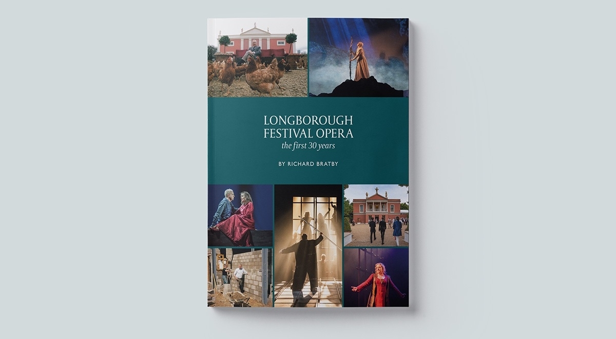 The Longborough Book - Longborough Festival Opera